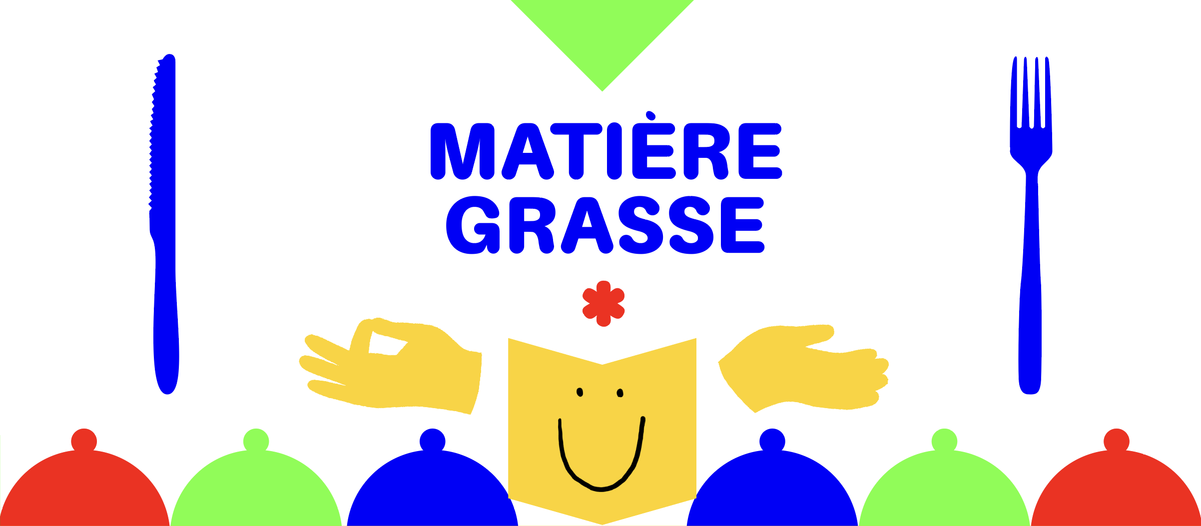 Matière Grasse